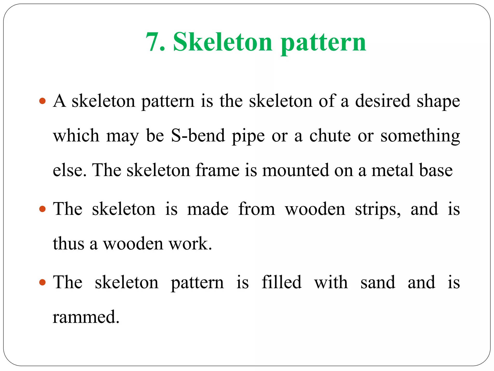 Types of patterns in sand casting | PPTX