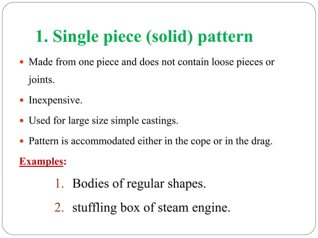 Types of patterns in sand casting | PPTX | Needlework | Arts and Crafts