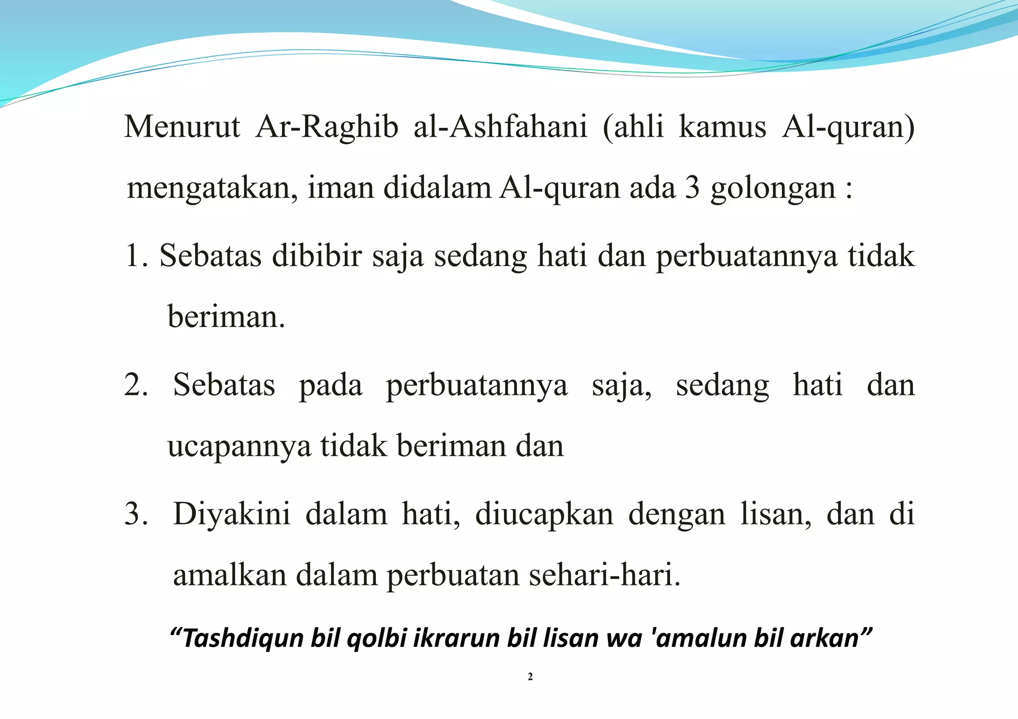 1. PENGERTIAN IMAN ISLAM DAN IHSAN.ppt