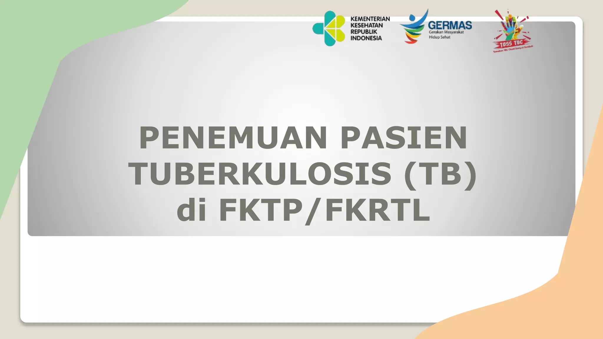 1. Strategi Penemuan Terduga TB.ppt