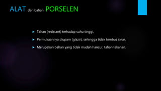 Alat alat yang di gunakan dalam Laboratorium.pdf