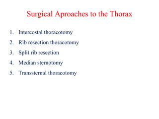 Surgical approahes to thorax.pptx