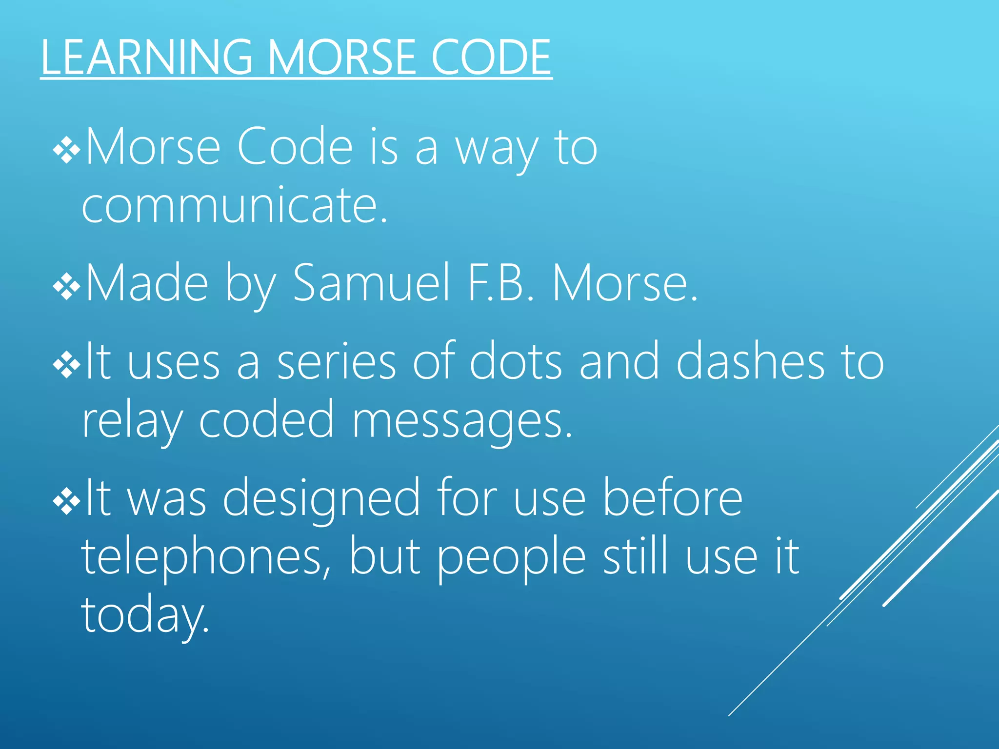 1.3 Morse Code.pptx