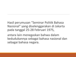 1. Sejarah dan Perkembangan Bahasa Indonesia.ppt