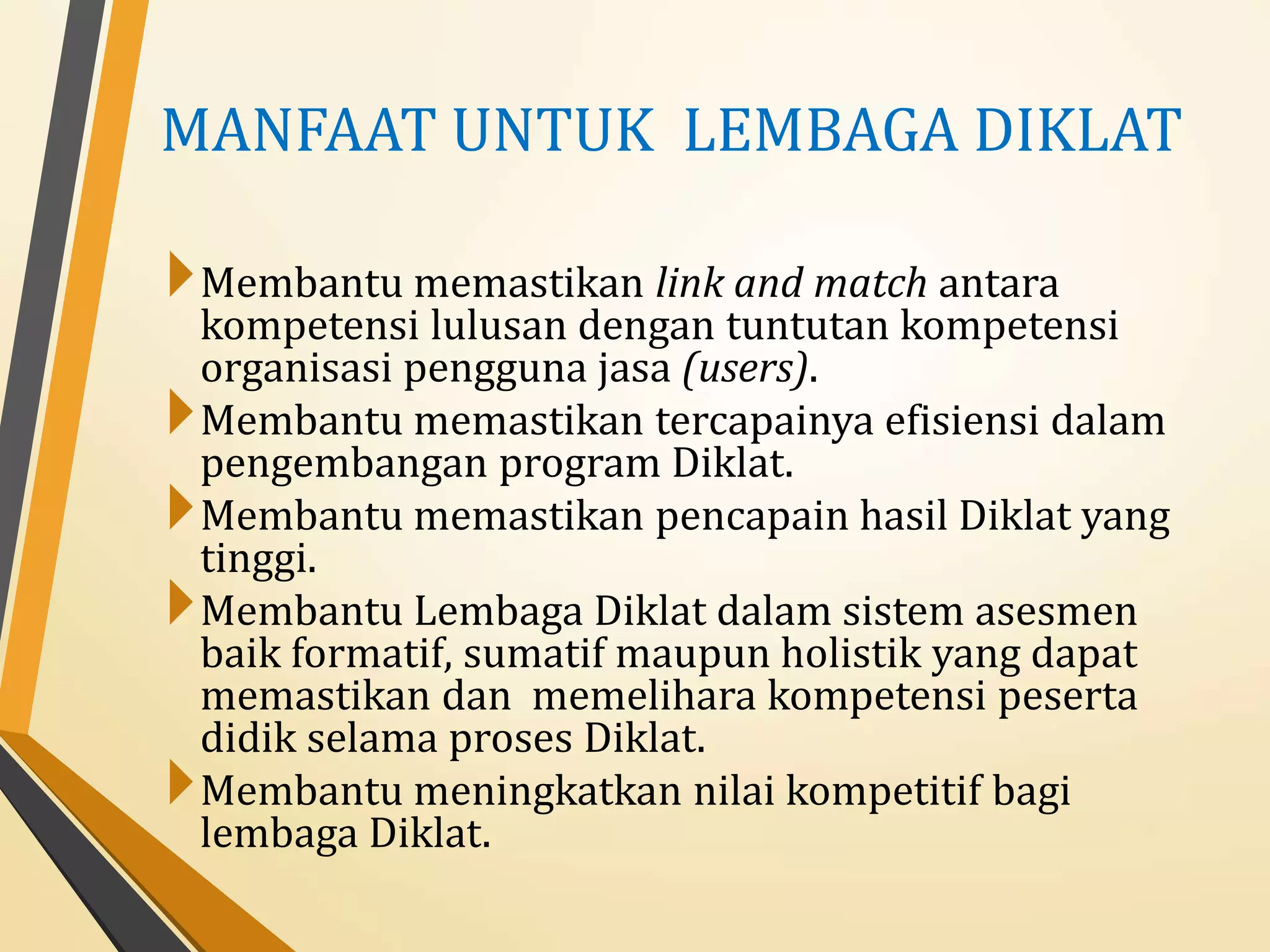 1. MANFAAT UMUM PROGRAM SERTIFIKASI PROFESI - LEVEL 3.ppt