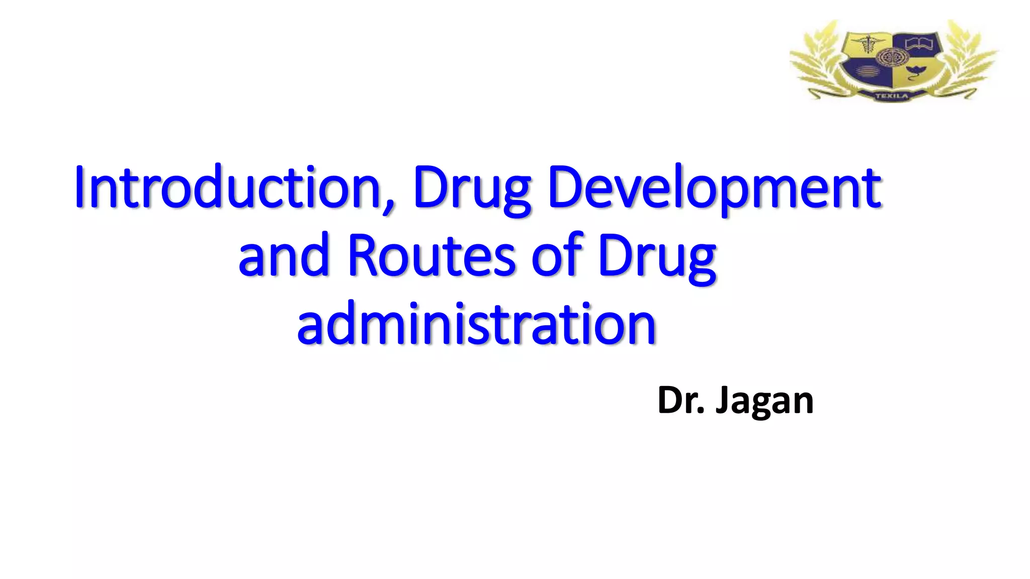 1. Introduction to Pharmacology and Routes of Drug administration.ppt