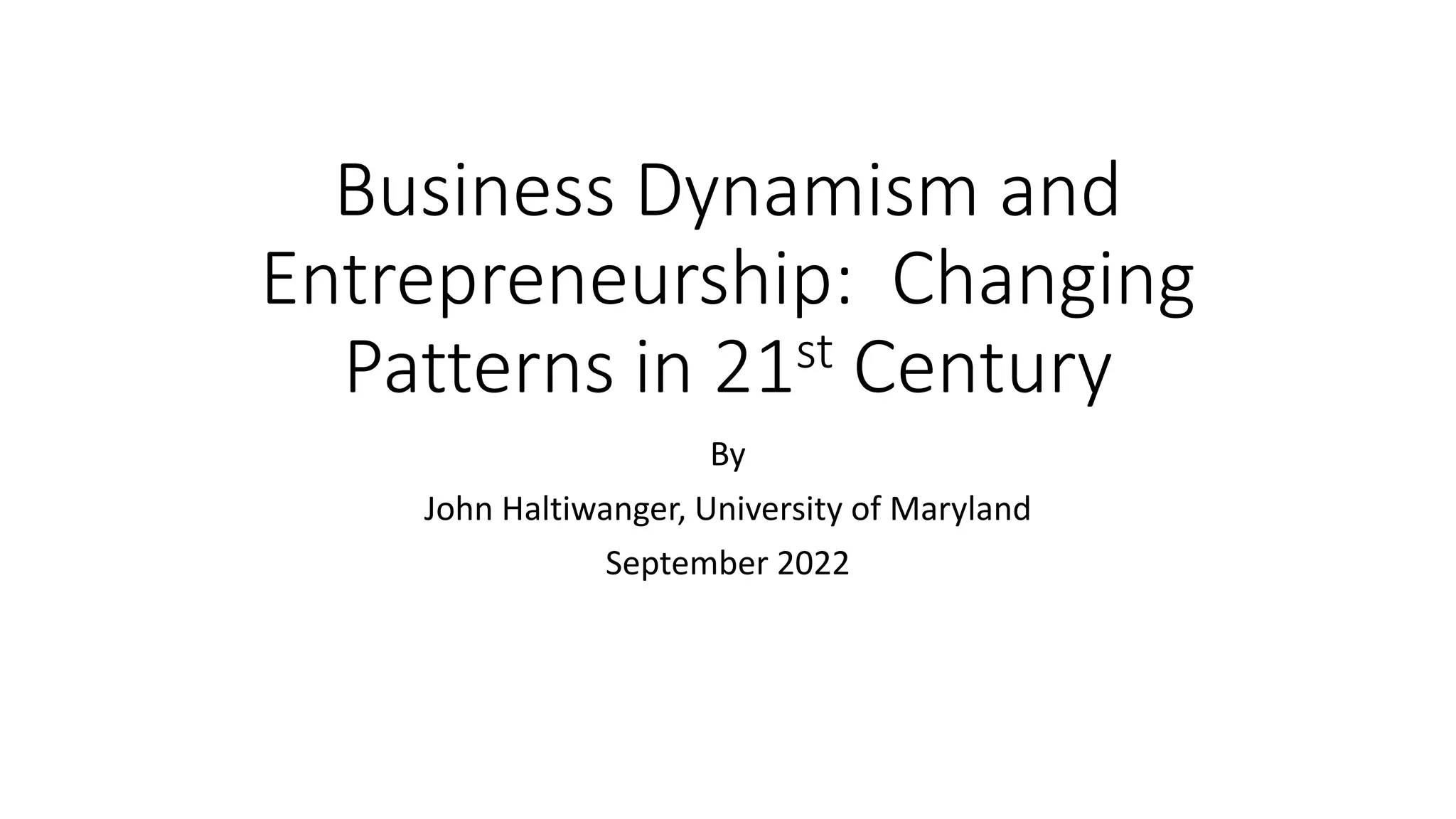 Business Dynamism and Entrepreneurship: Changing Patterns in ...