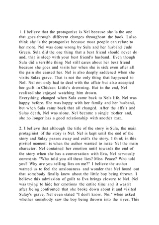 1. I believe that the protagonist is Nel because she is the one th | DOCX