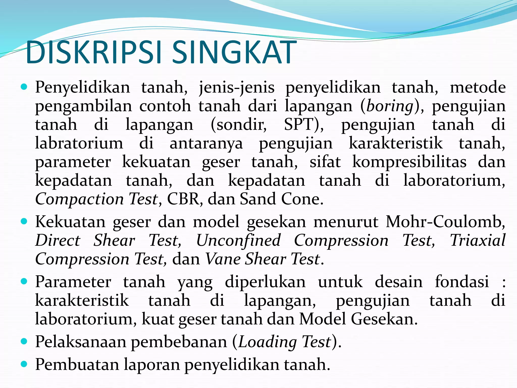 1. Pengenalan Penyelidikan Tanah (Pertemuan 1).ppt