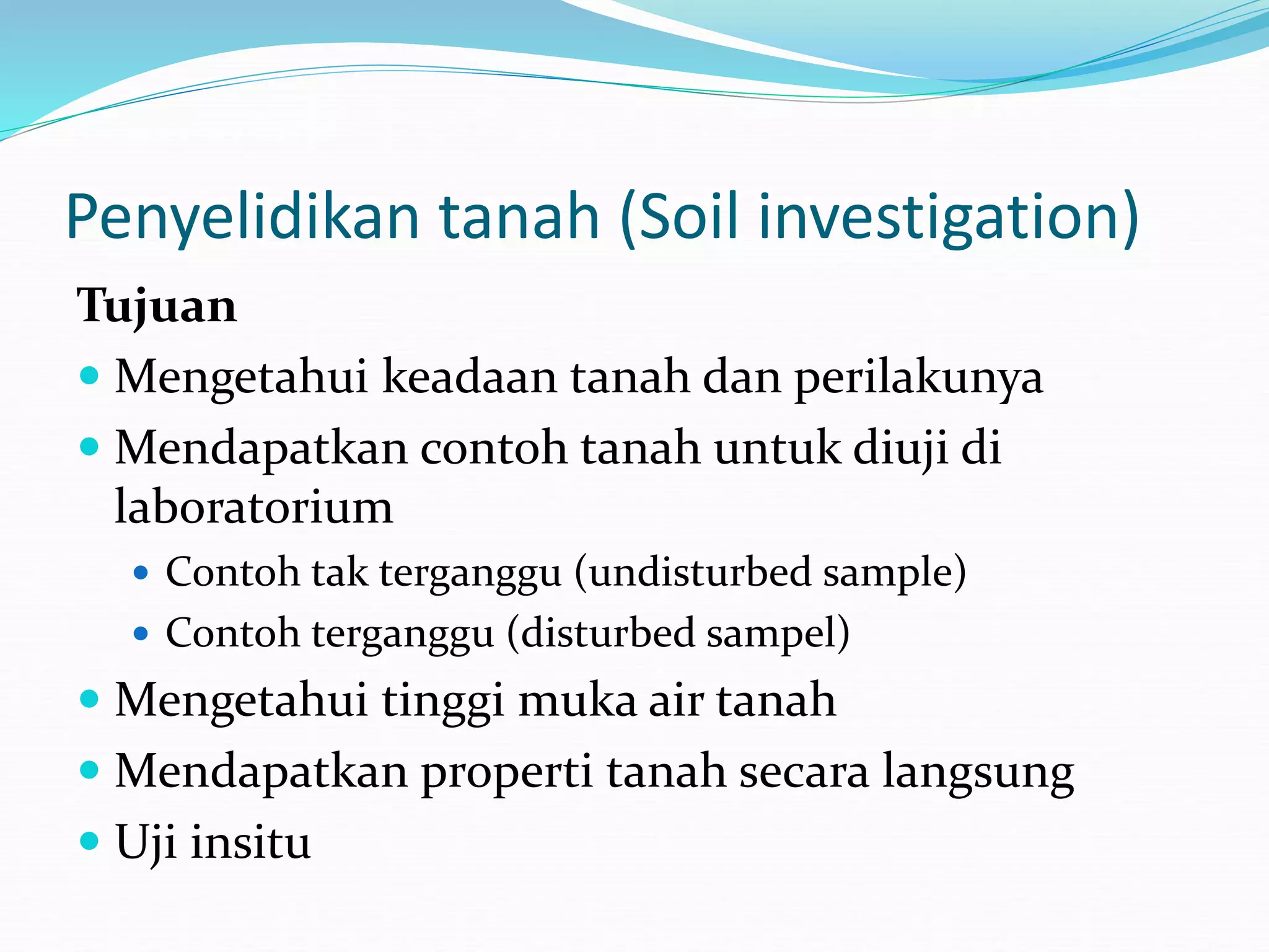1. Pengenalan Penyelidikan Tanah (Pertemuan 1).ppt