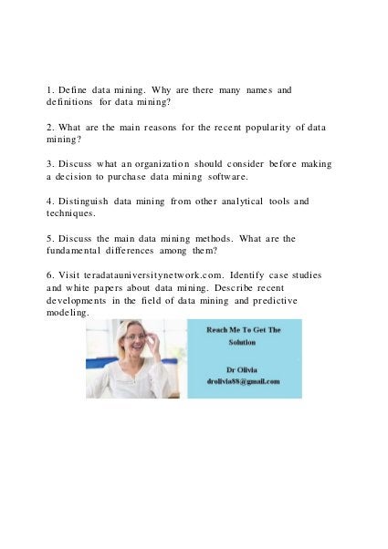 1. Define data mining. Why are there many names and definitions | PDF