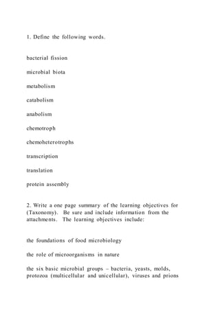 1. Define the following words.bacterial fissionmicrobial b | DOCX