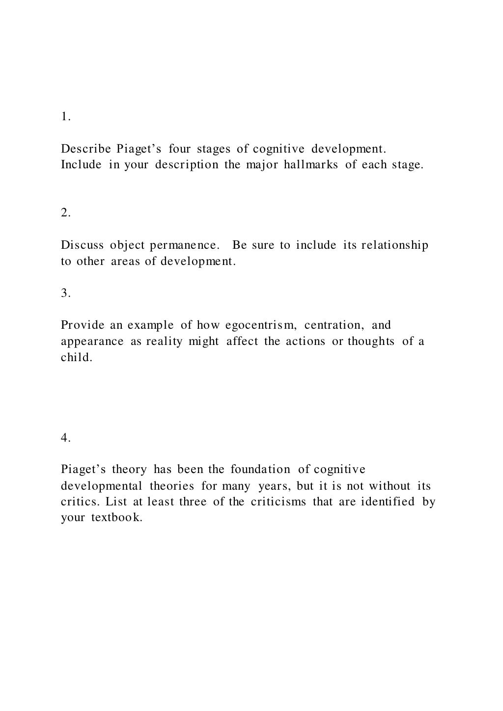1. Describe Piaget’s four stages of cognitive development. | DOCX