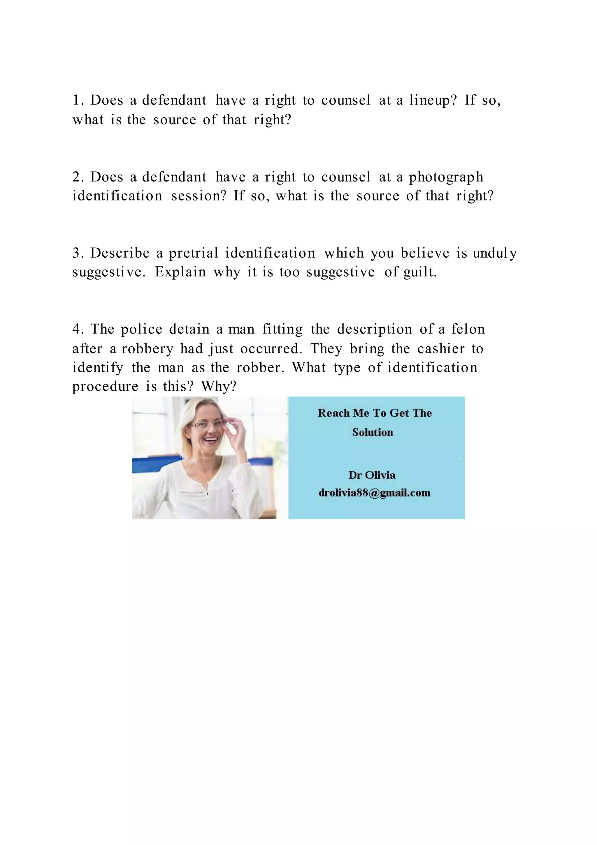 1. Does a defendant have a right to counsel at a lineup If so, what | DOCX
