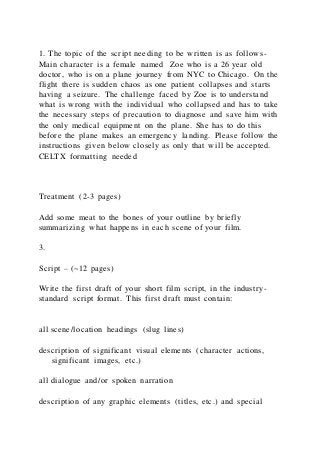 1. The topic of the script needing to be written is as follows- Main | PDF