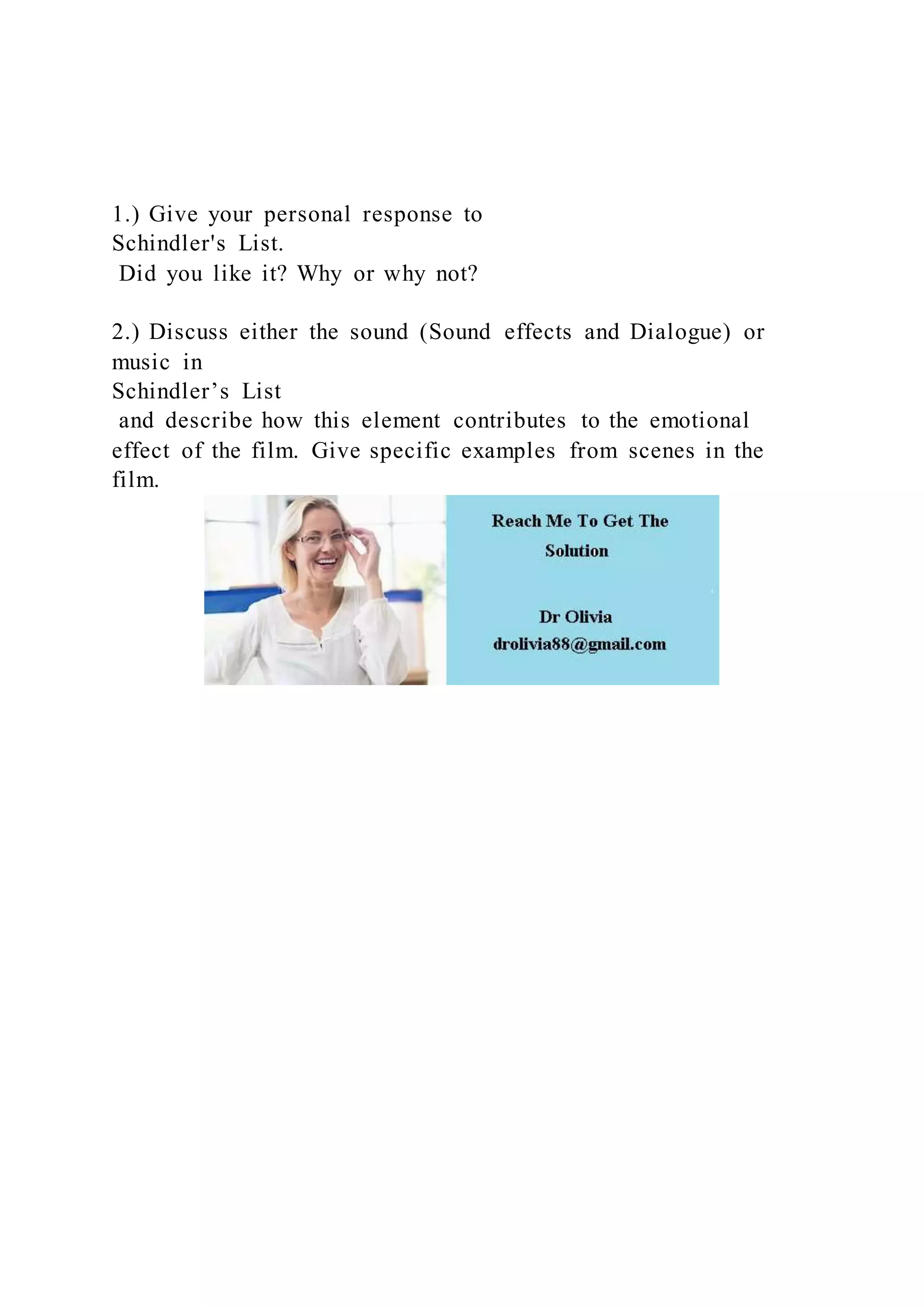 1.) Give your personal response to Schindlers List. Did you | PDF