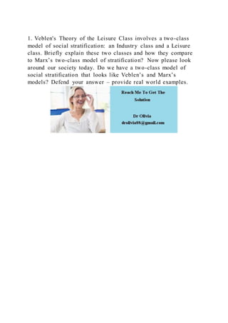 1. Veblens Theory of the Leisure Class involves a two-class model o | PDF