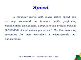 1.1.6 Characteristics of Computer | PPT