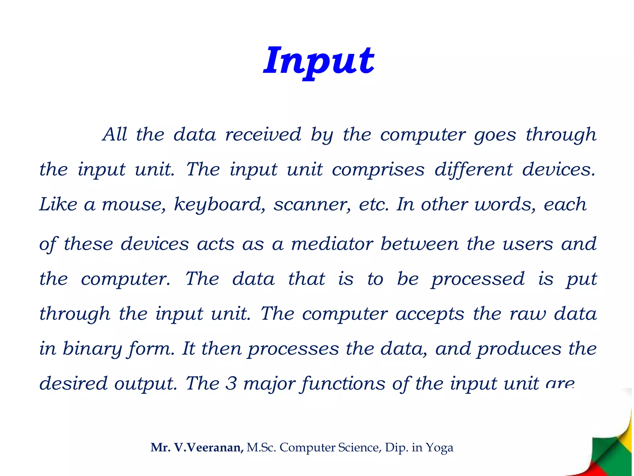 1.1.7 Block diagram and Working Principle of Computer | PPT