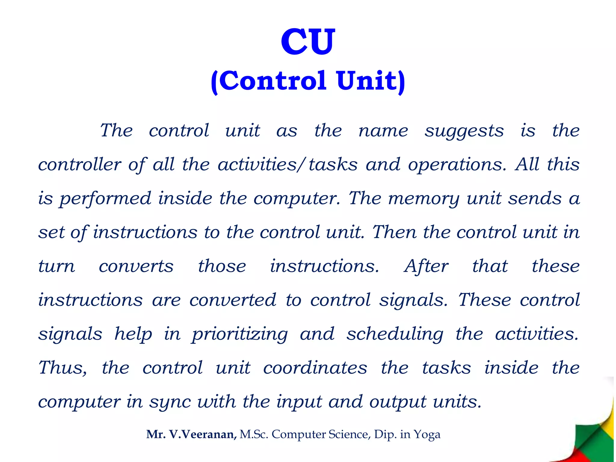 1.1.7 Block diagram and Working Principle of Computer | PPT