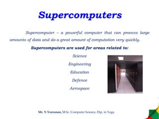 1.1.8 Types of computer & 1.1.8.2 Classification of Computers on the ...