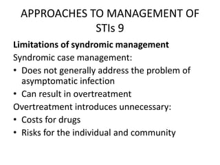1.8 APPROACHES TO MANAGEMENT OF STIs.pptx