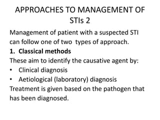 1.8 APPROACHES TO MANAGEMENT OF STIs.pptx