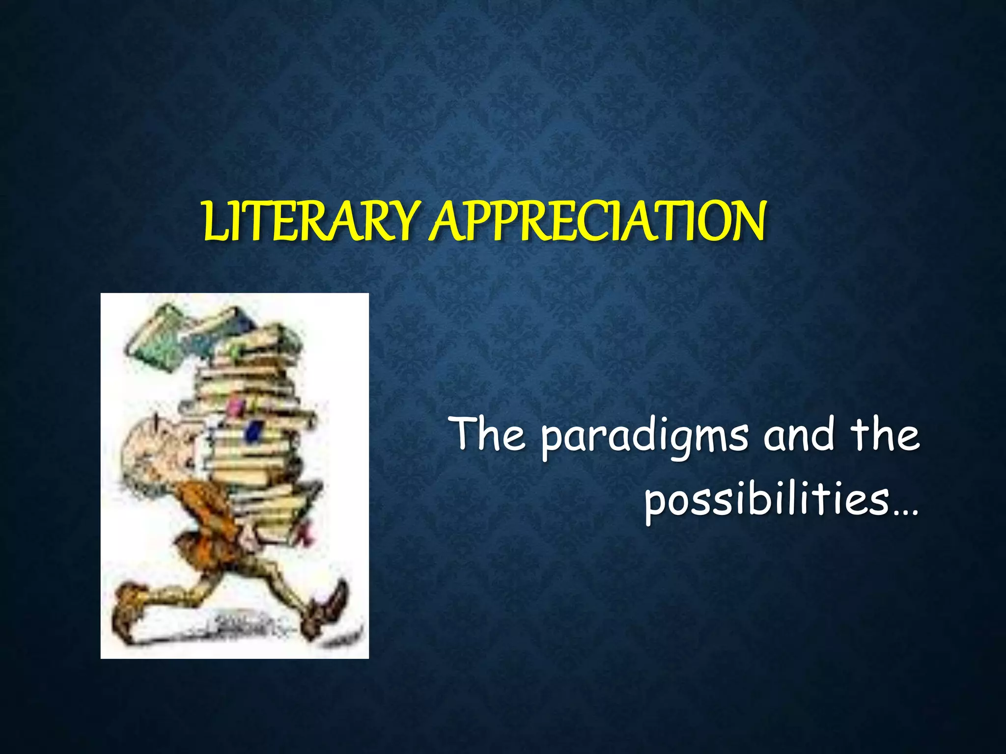 Literary Appreciation.pptx