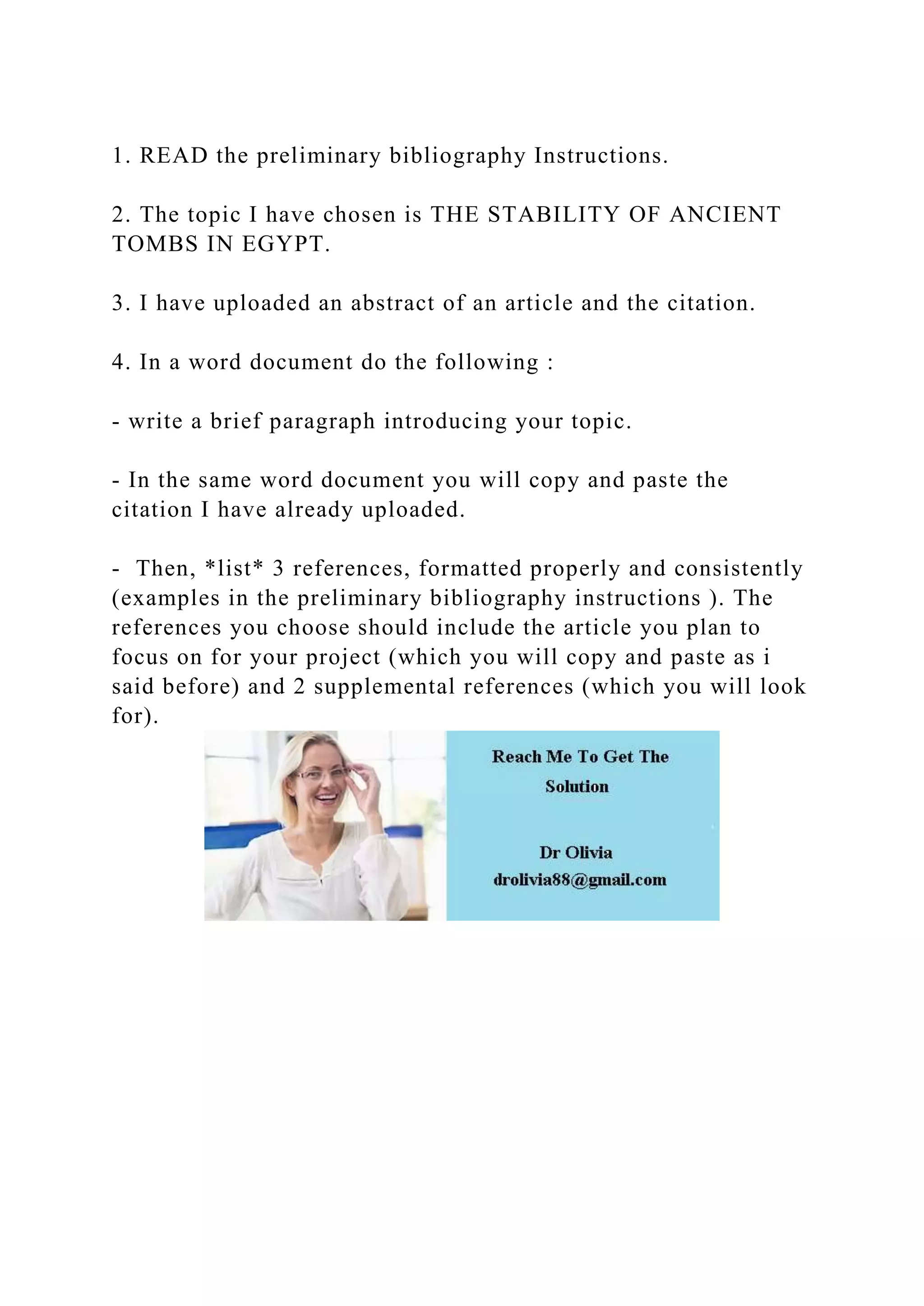 1. READ the preliminary bibliography Instructions.2. The topic I | PDF