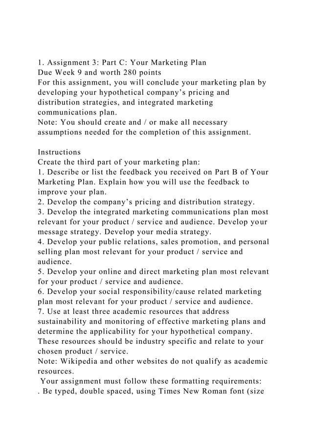 1. Assignment 3 Part C Your Marketing PlanDue Week 9 and worth.docx