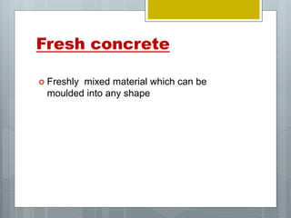 1. FRESH CONCRETE.pptx