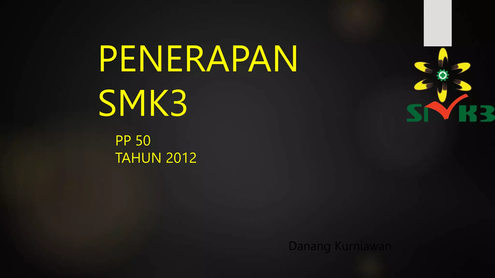1. IMPLEMANTASI SMK3.pptx