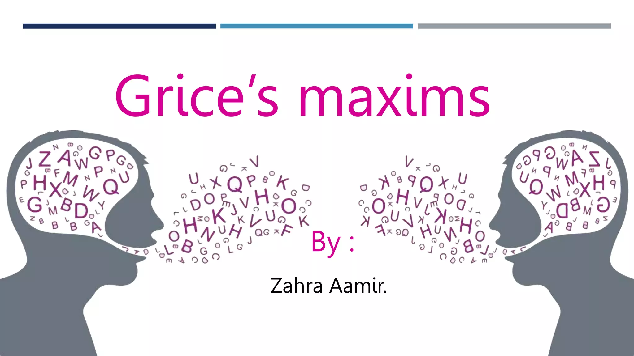 Grice Maxims | PPTX