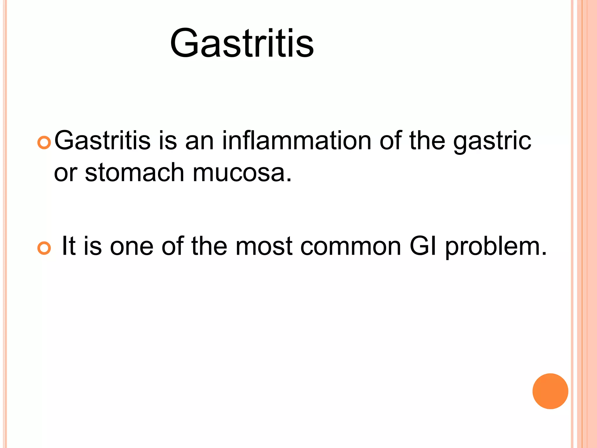 1. Gastritis.pptx | Digestive Disorders | Diseases and Conditions