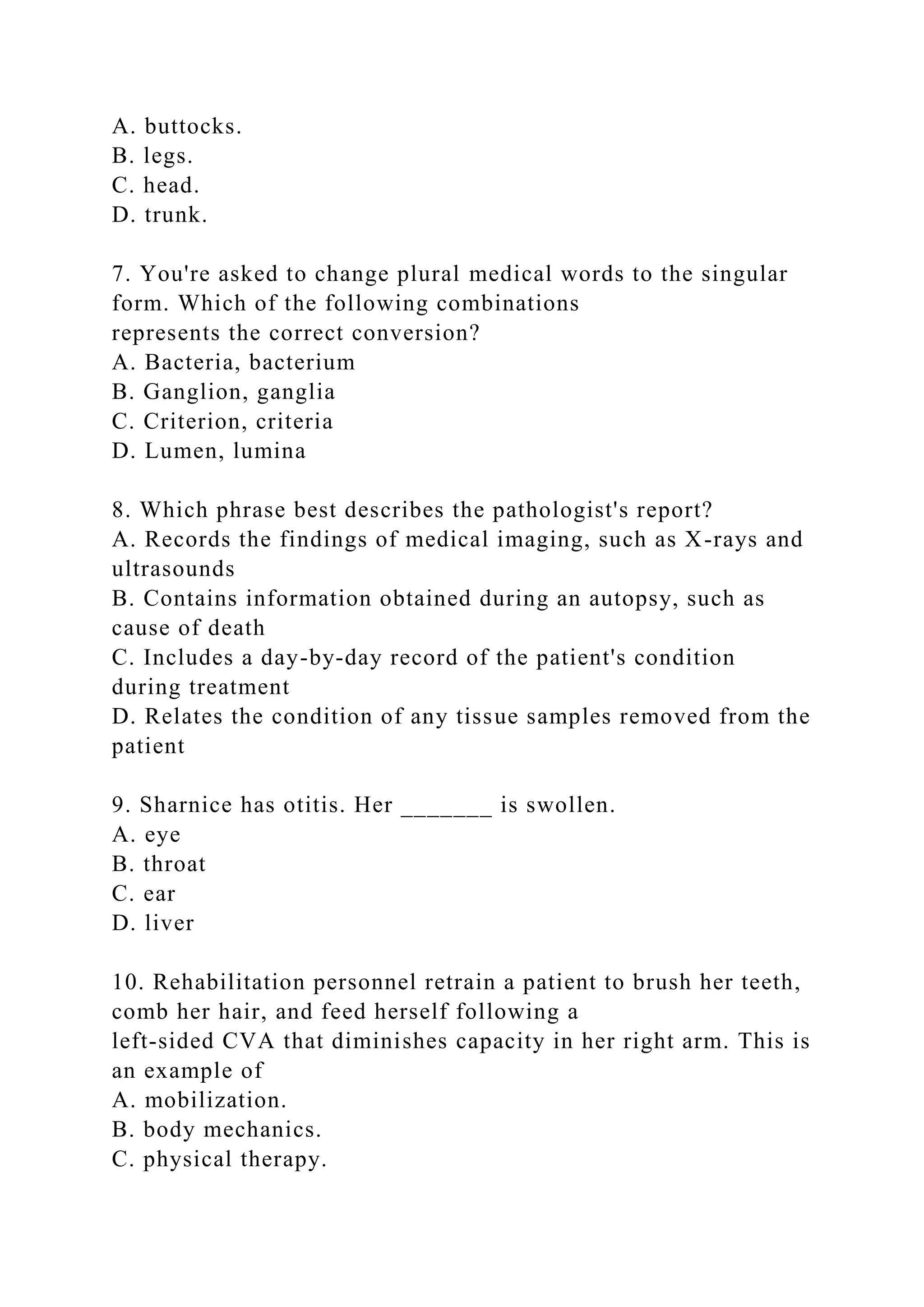 1. The plural form of phalanx isA. phalanxies.B. phalanges.C.docx