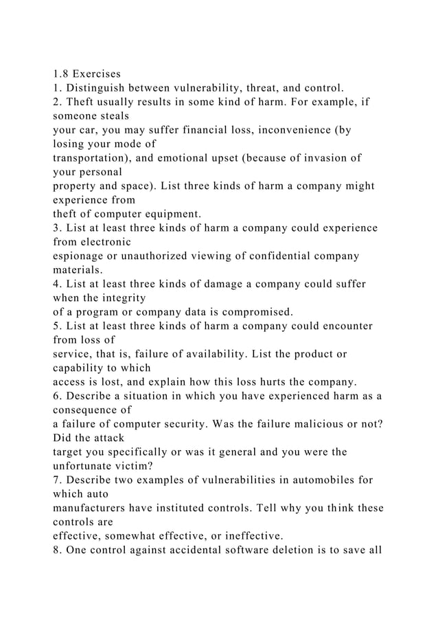 1.8 Exercises1. Distinguish between vulnerability, threat, and con.docx