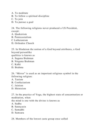 1. The goal of Hindu religion is to attainA. YogaB. Nirvana .docx