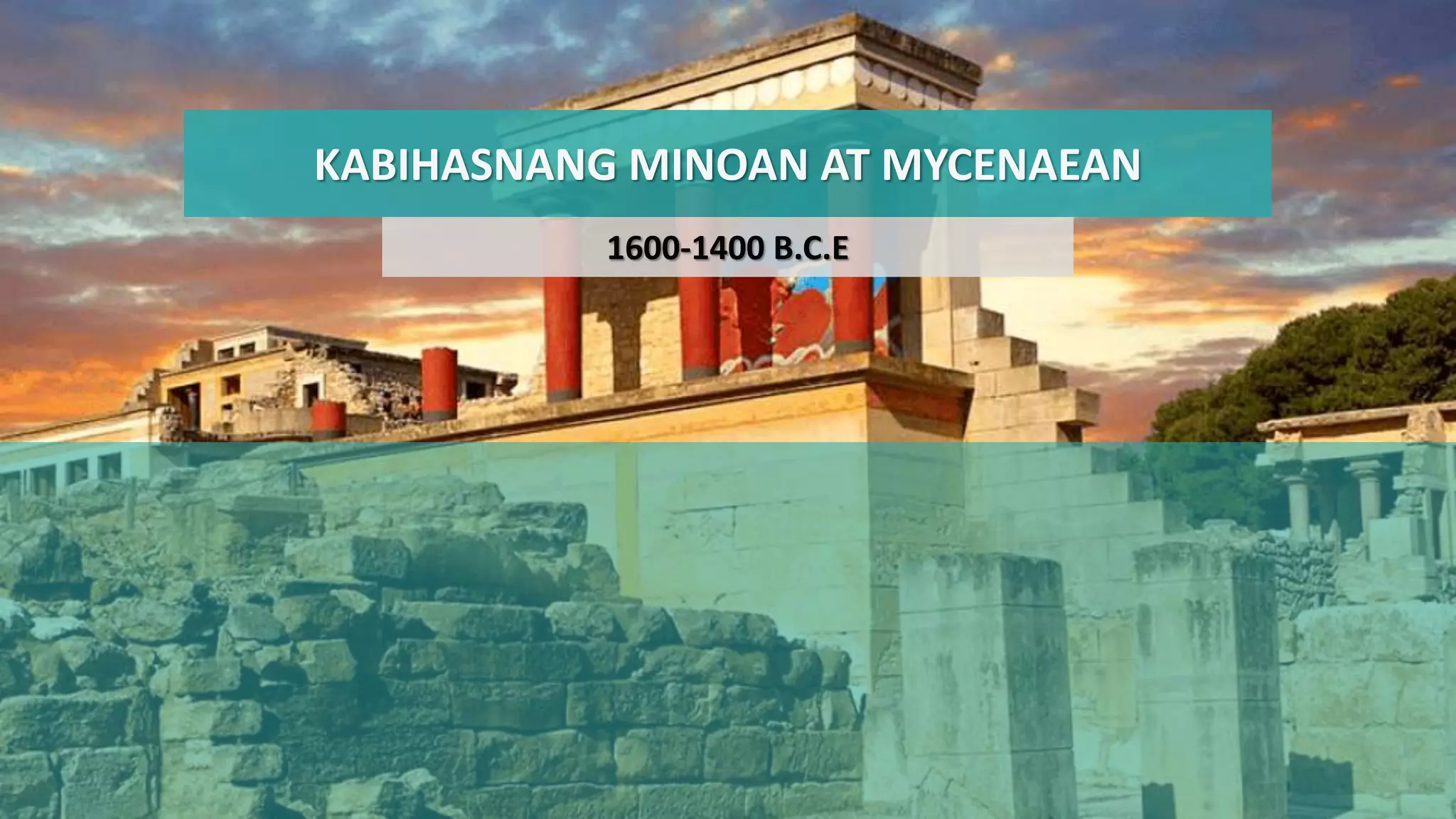 1.-MINOAN-MYCENAEAN.pptx