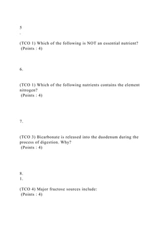 1. (TCO 4) Major fructose sources include (Points 4) .docx