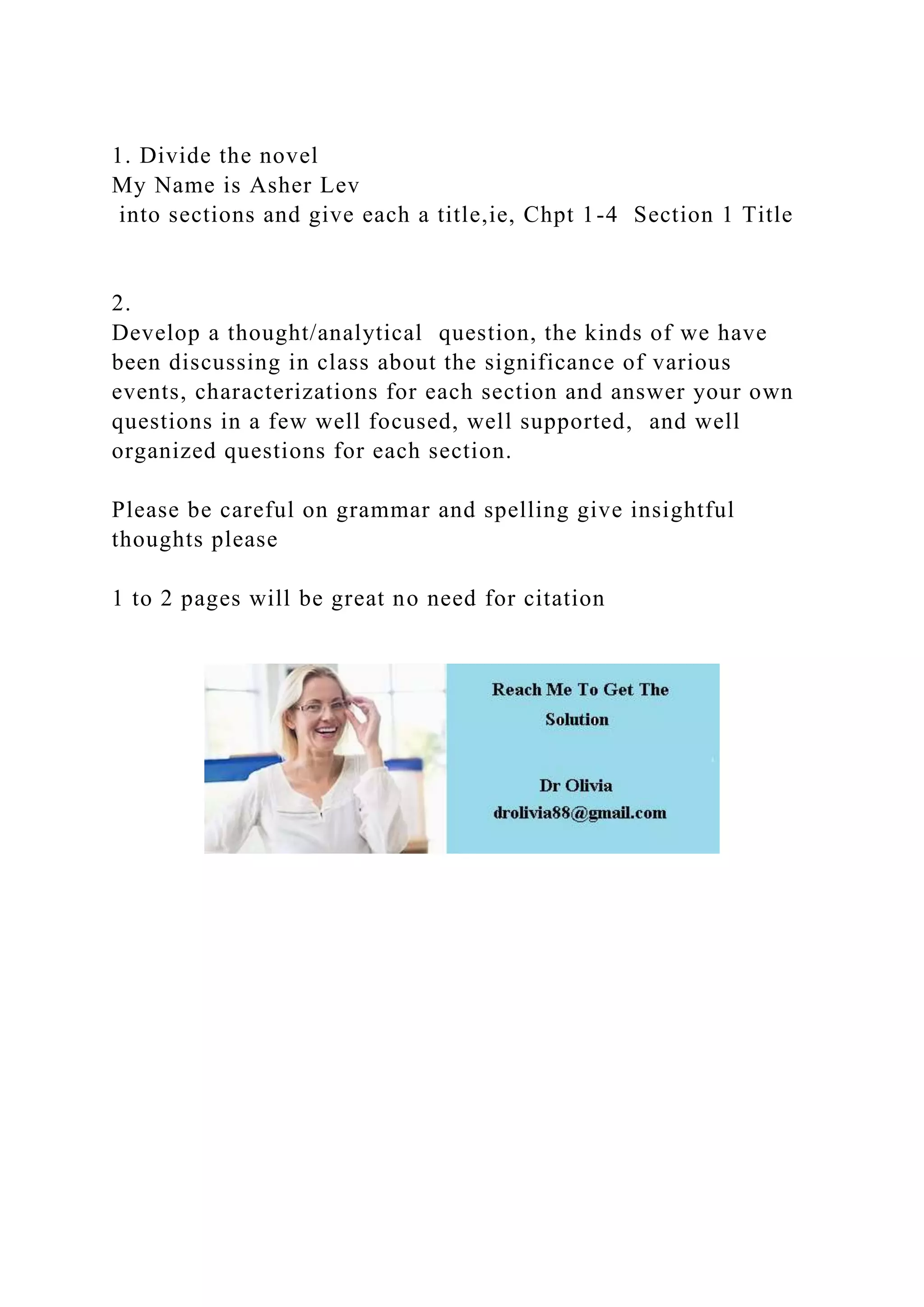 1. Divide the novel My Name is Asher Lev into sections and give .docx