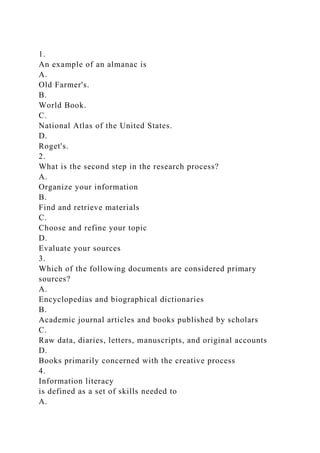 1. An example of an almanac isA. Old Farmers.B. World Boo.docx