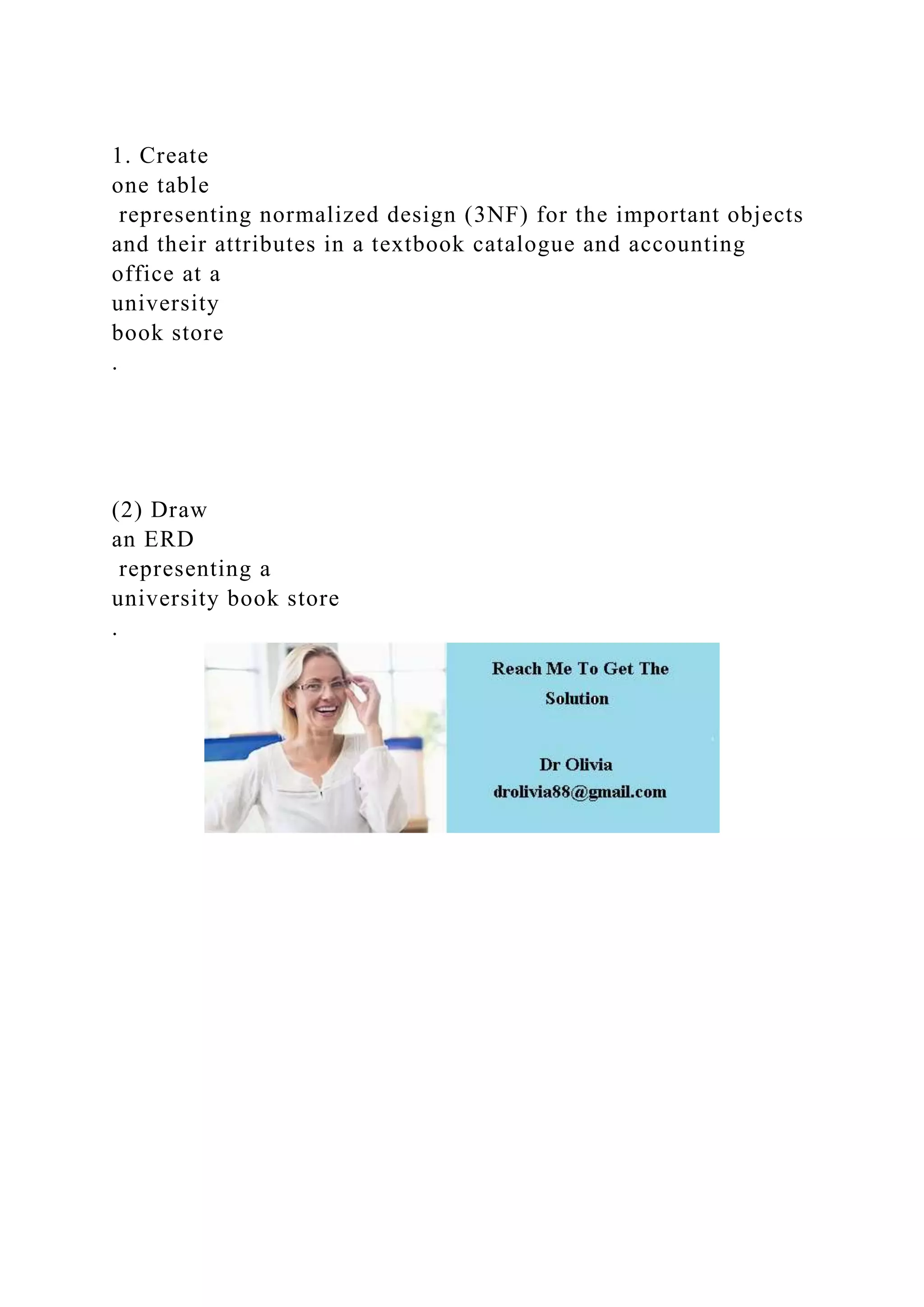 1. Create one table representing normalized design (3NF) for the.docx