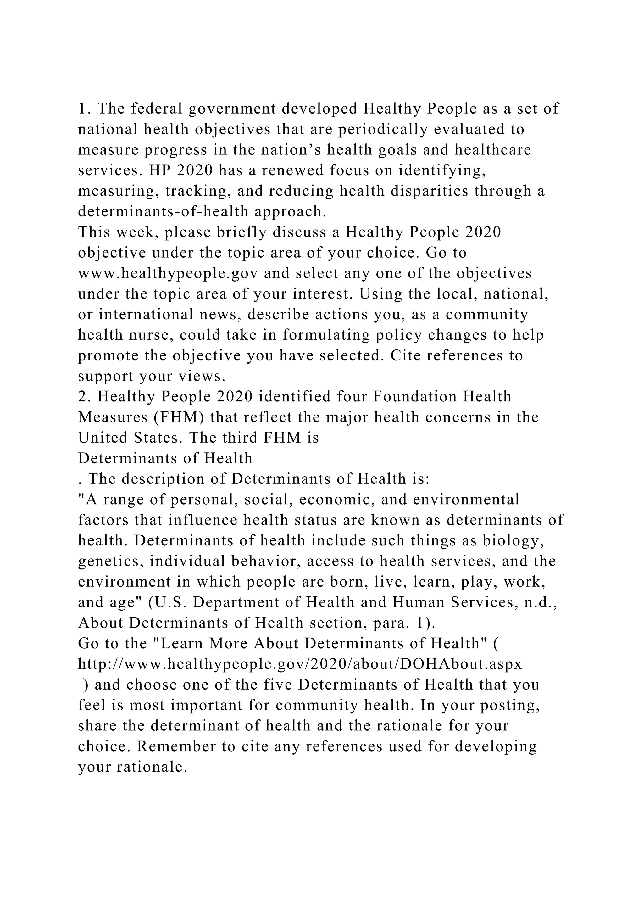 1. The federal government developed Healthy People as a set of natio.docx