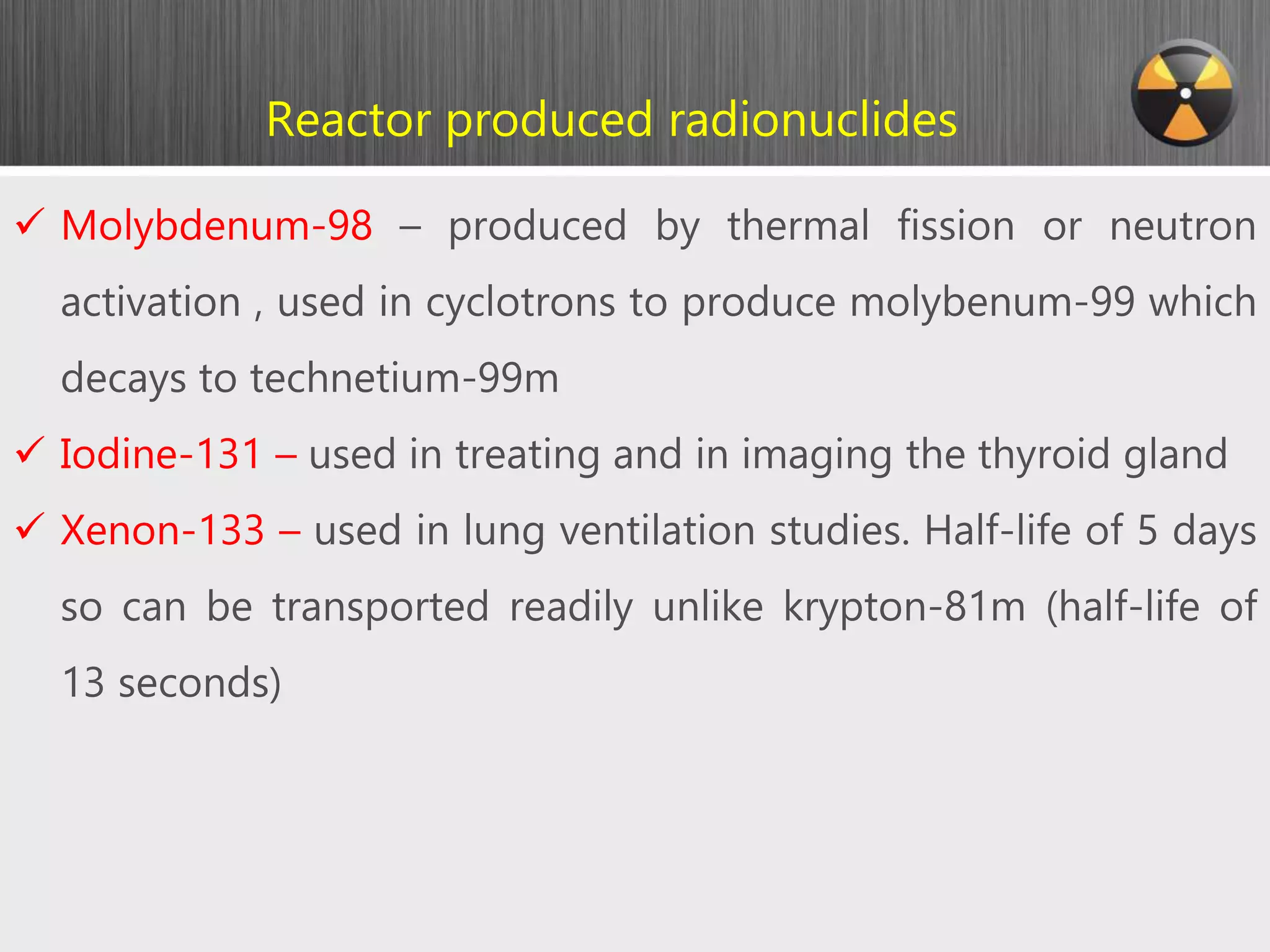 1. Production of radionuclides.ppt