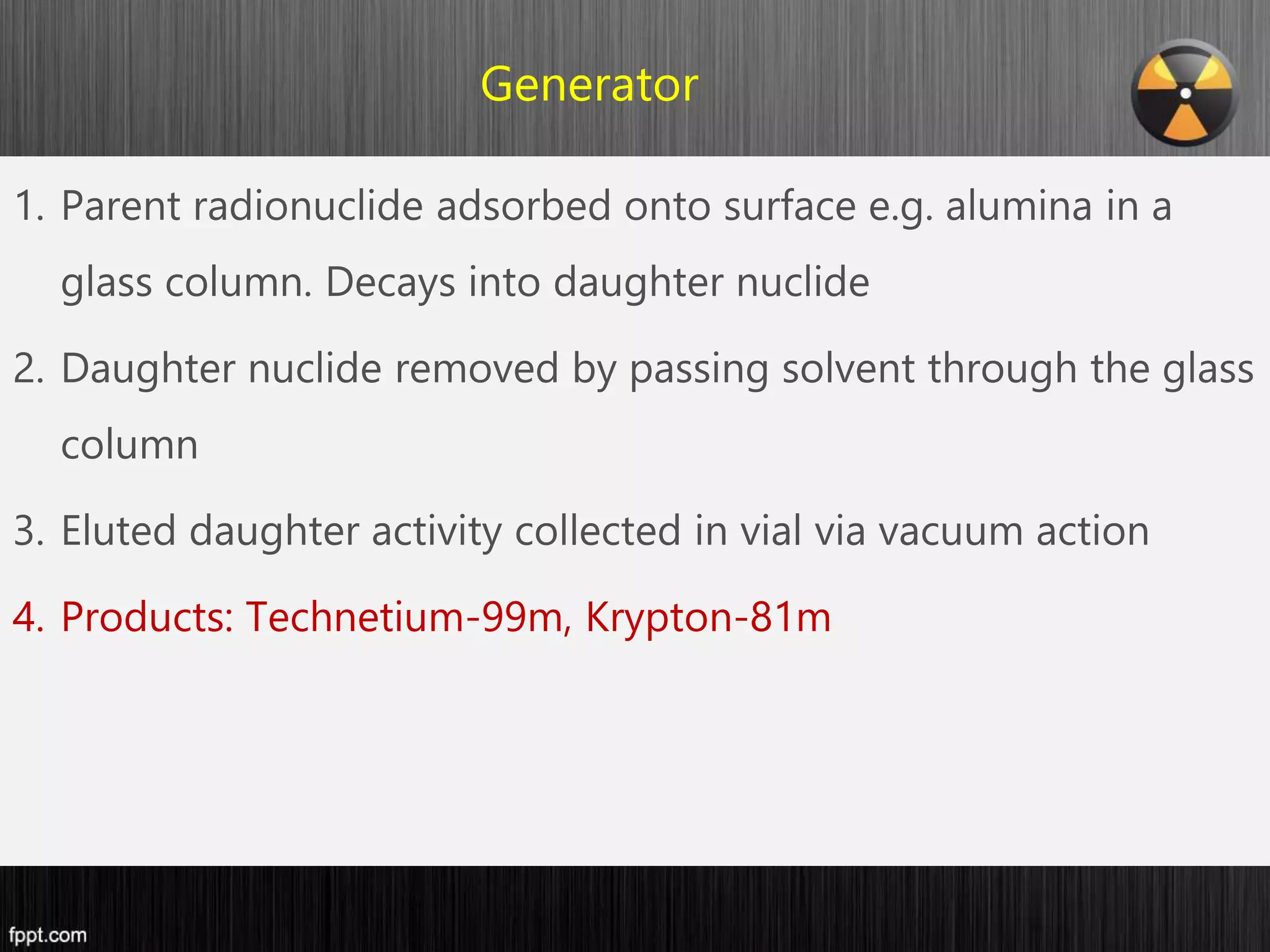 1. Production of radionuclides.ppt