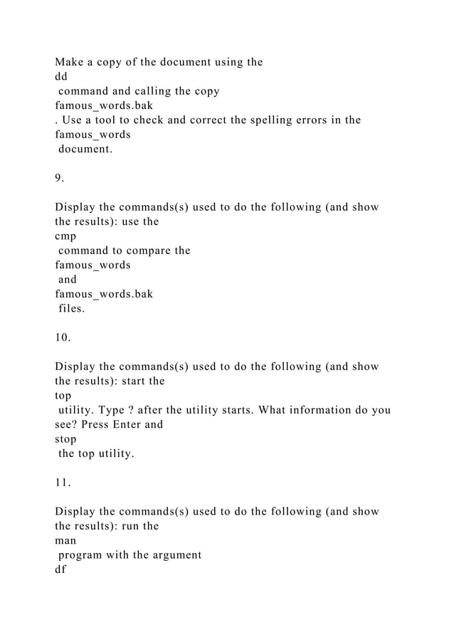 1.Display the commands(s) used to do the following (and show the.docx | Operating Systems ...