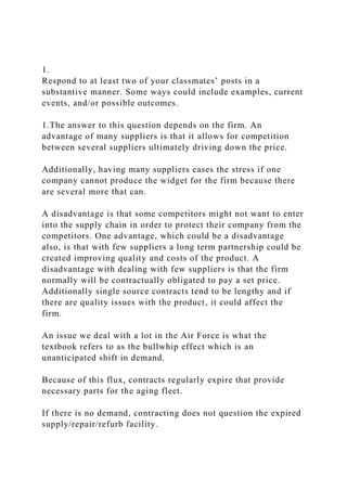 1.Respond to at least two of your classmates’ posts in a substan.docx