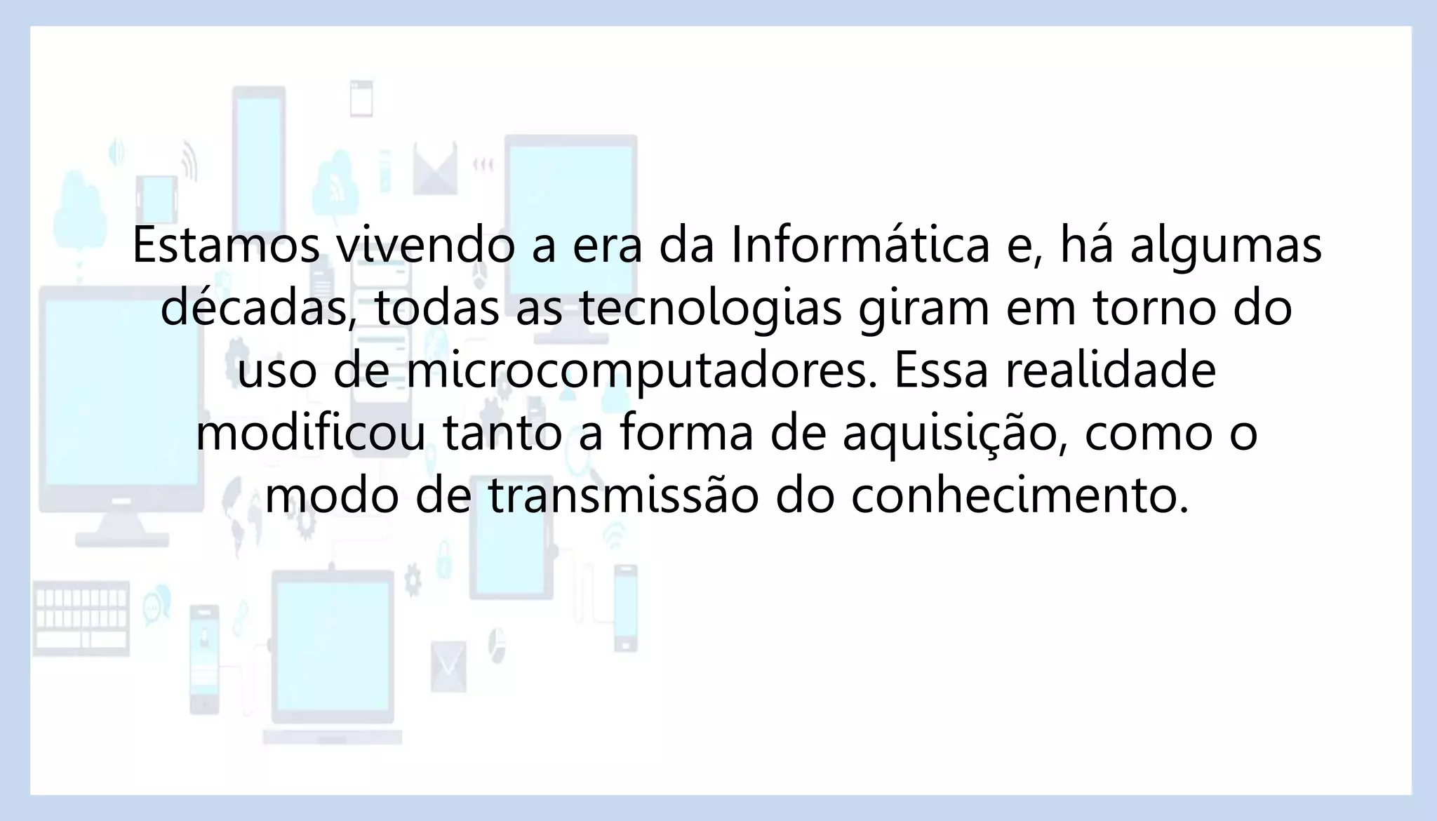 1. INTRODUÇÃO A INFORMATICA.pptx