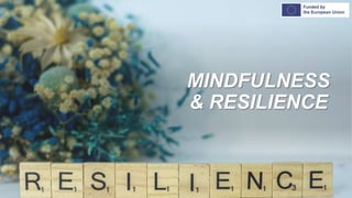 1. Mindfulness & Resilience.pptx