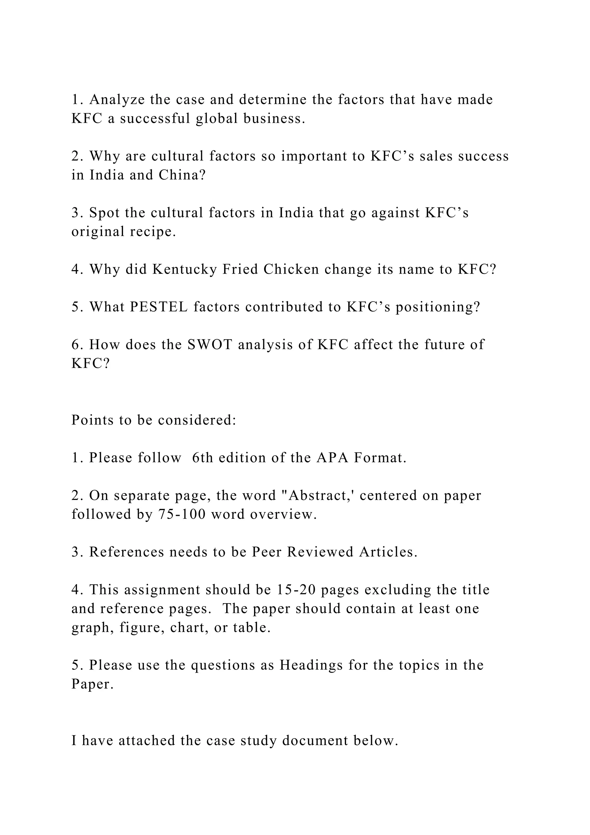 1. Analyze the case and determine the factors that have made KFC a s.docx
